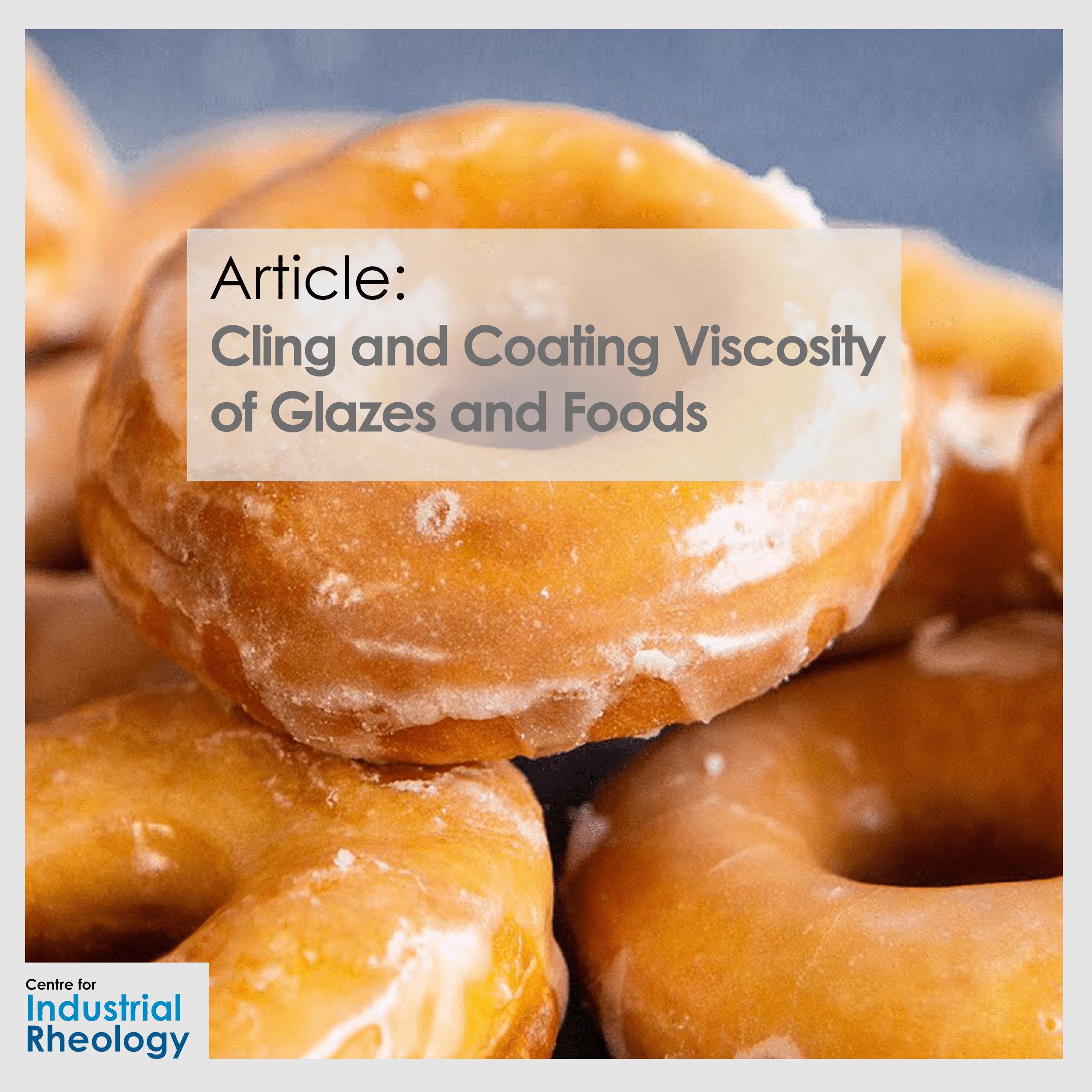 Cling and Coating Viscosity of Glazes and Foods - Rheology Lab