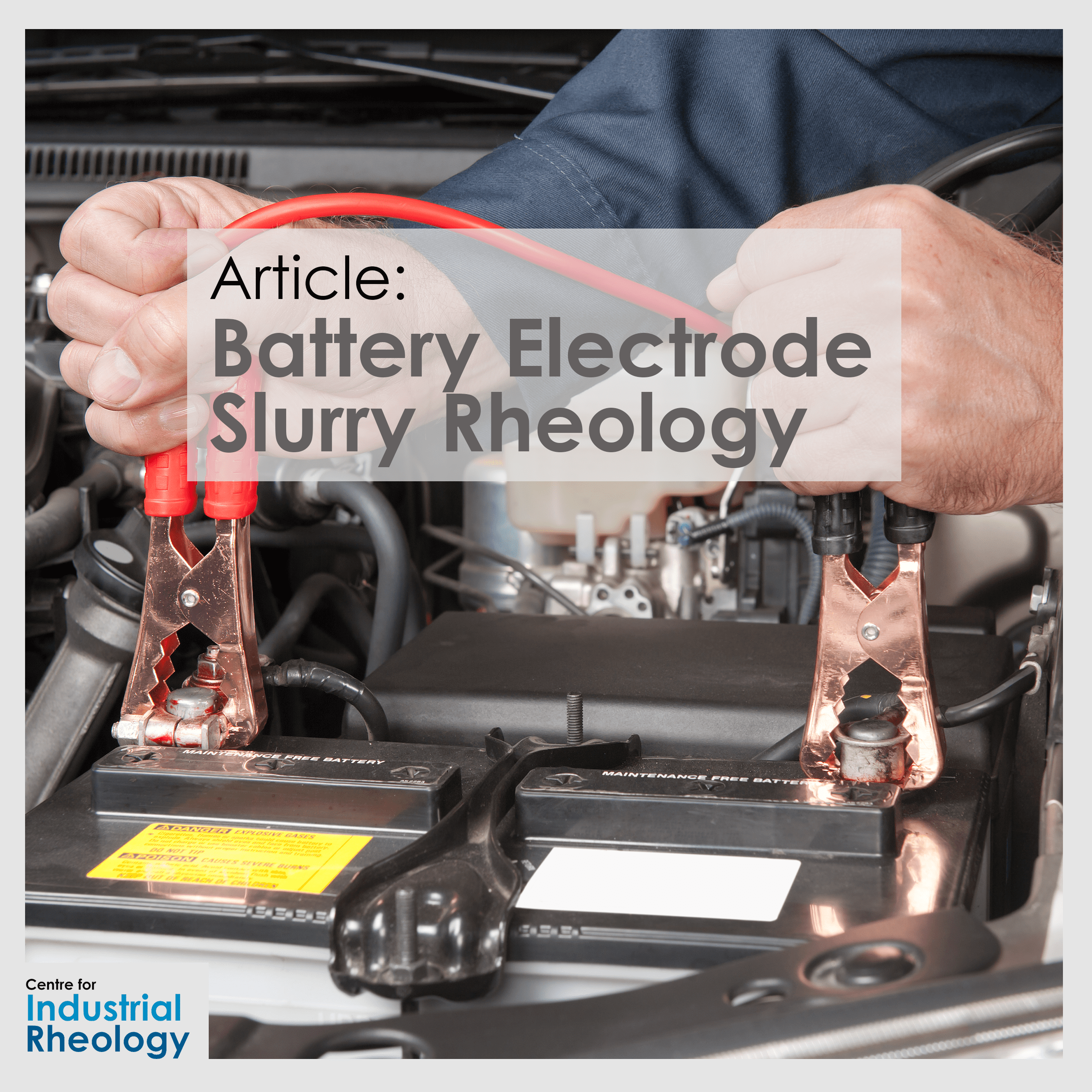 Battery Electrode Slurry Rheology - Center for Industrial Rheology