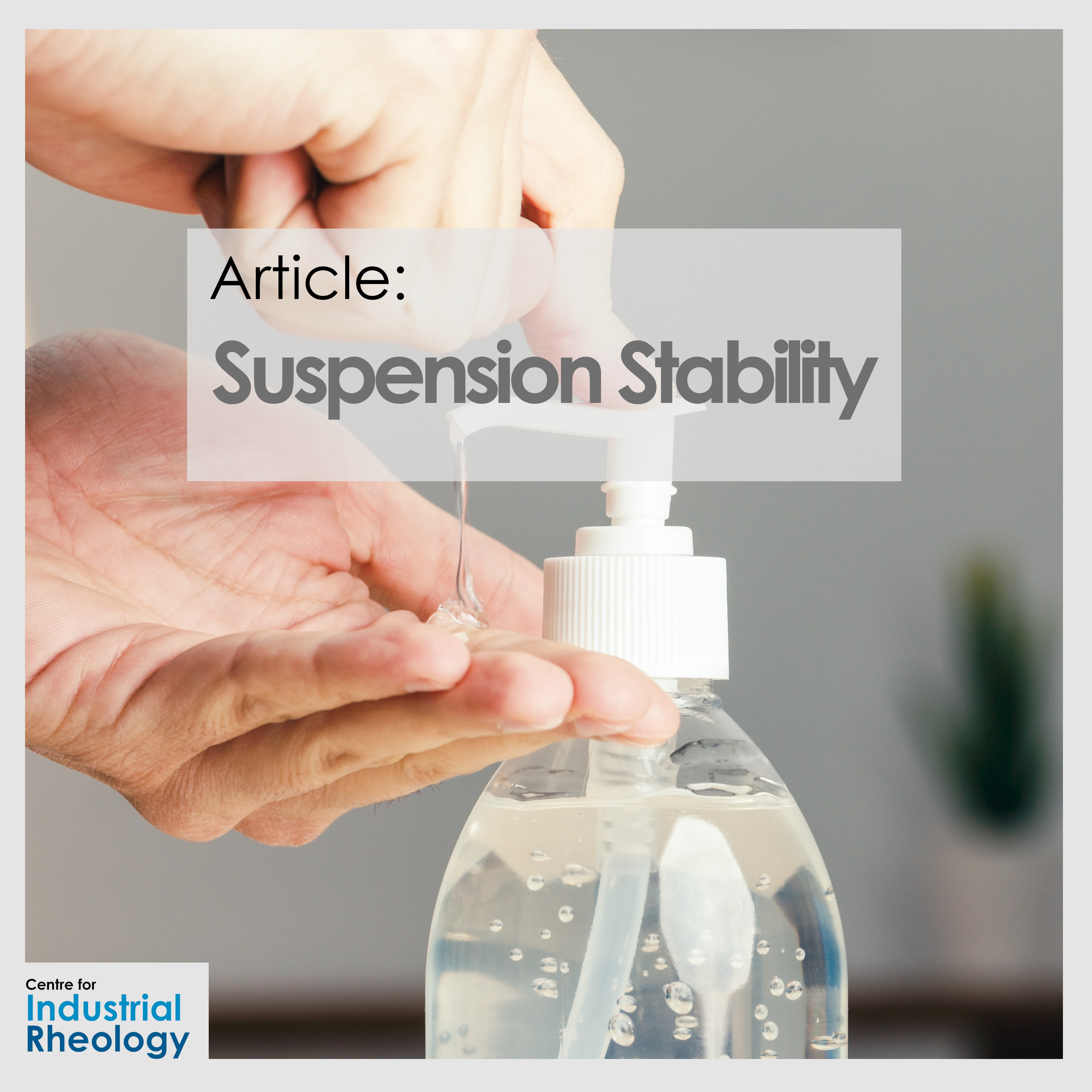 Suspension and Emulsion Stability