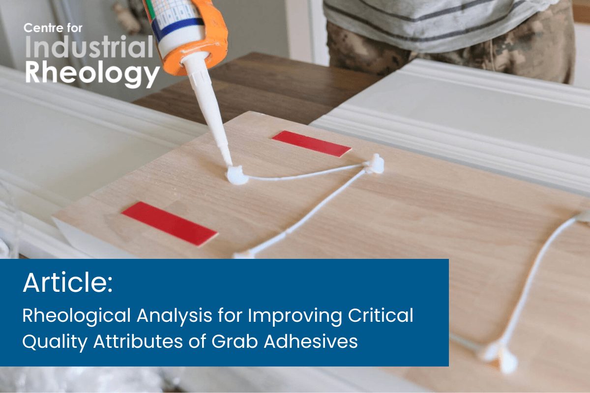 Rheological Analysis of Grab Adhesives - Rheology Lab